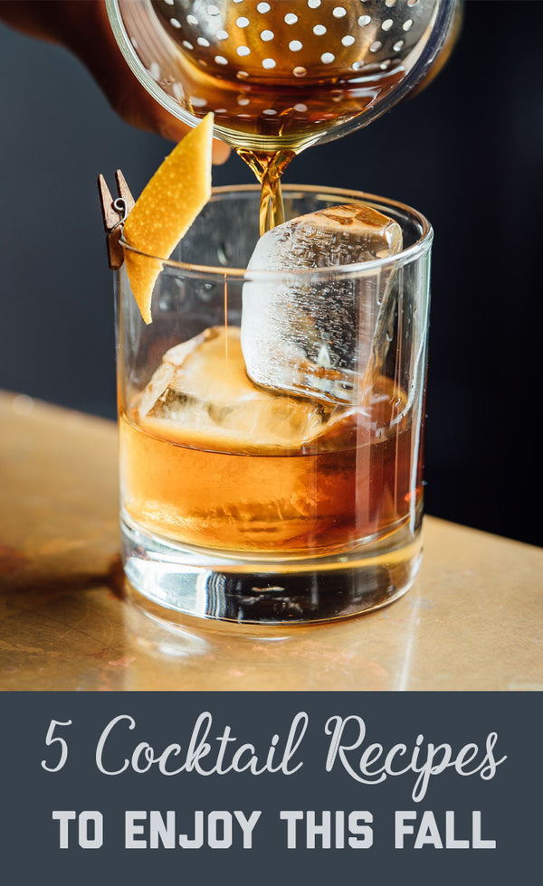 5 Fall Cocktails You'll Want to Try This Weekend - Boredwalk