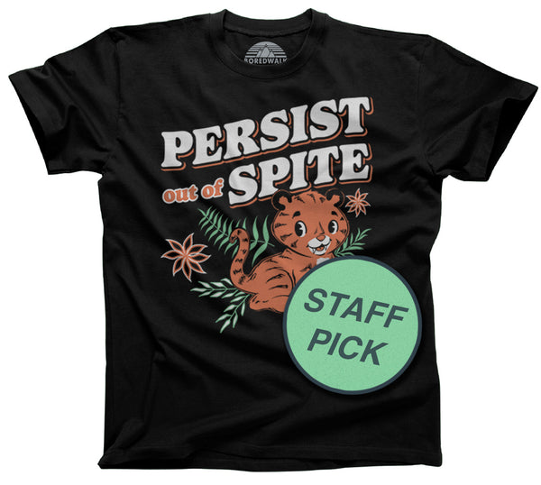 Men's Persist Out of Spite Tiger T-Shirt - Boredwalk
