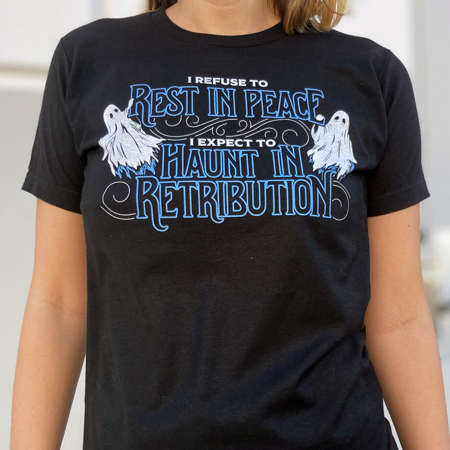 Men's I Refuse To Rest In Peace T-Shirt