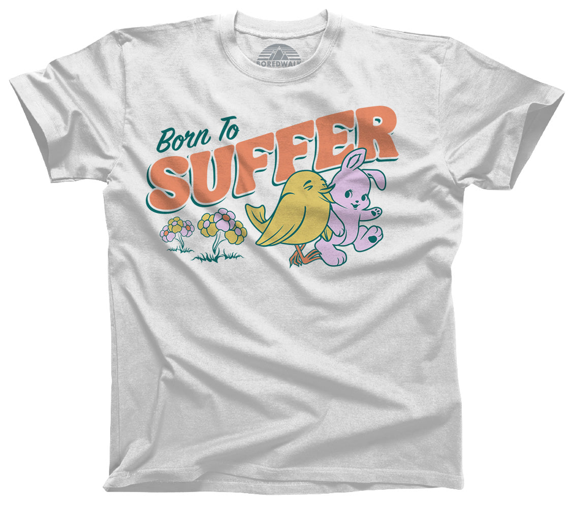 Men's Born to Suffer T-Shirt