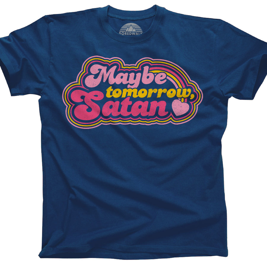 Men's Maybe Tomorrow Satan T-Shirt - Boredwalk